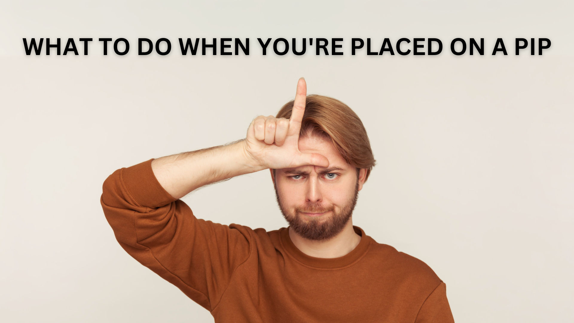 What to Do When You’re Placed on a PIP – Get Your Dream Job